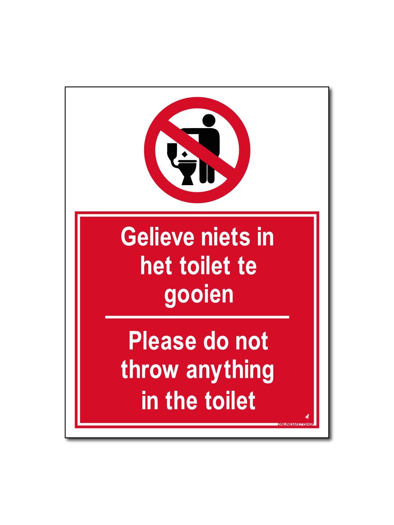 Niets in het Toilet Gooien bord/sticker al vanaf € 3,90